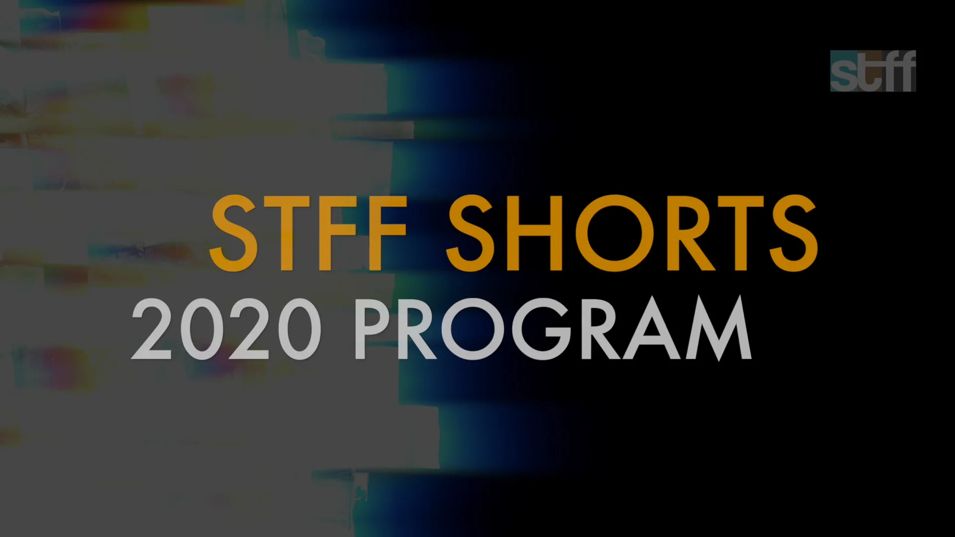 STFF Shorts 2020 Trailer on Vimeo