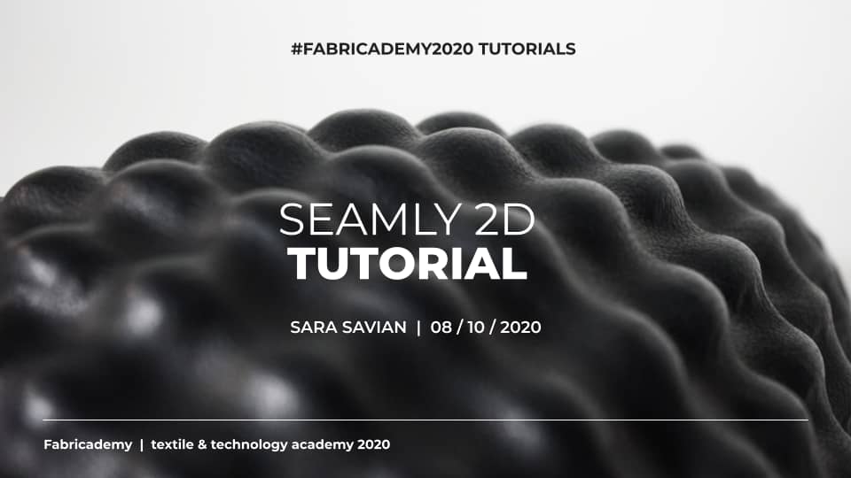 Fabricademy 20-21 TUTORIAL SEAMLY 2D - Sara Savian on Vimeo