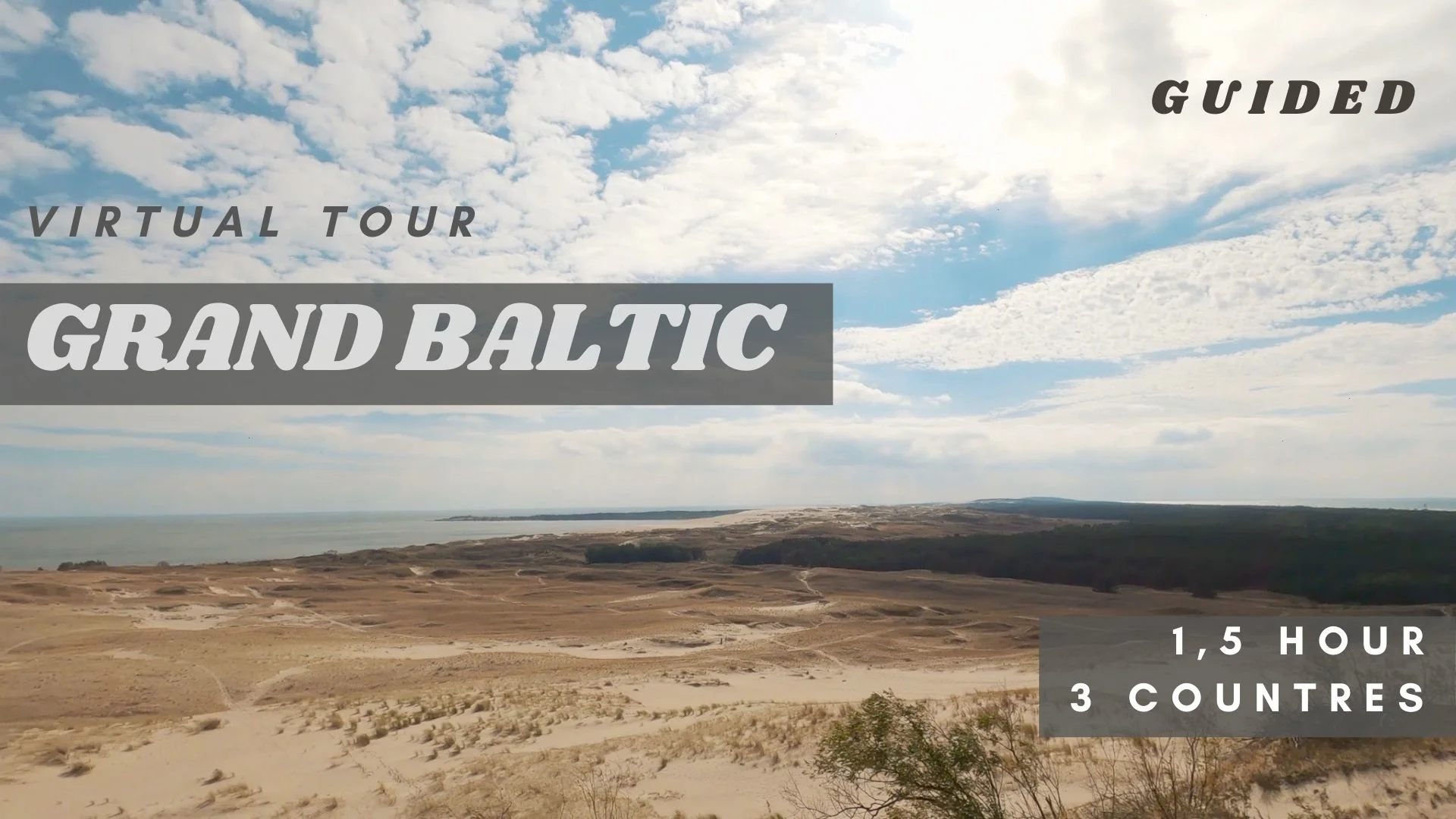 Watch Virtual Tour GRAND BALTIC- three Baltic countries in one tour ...