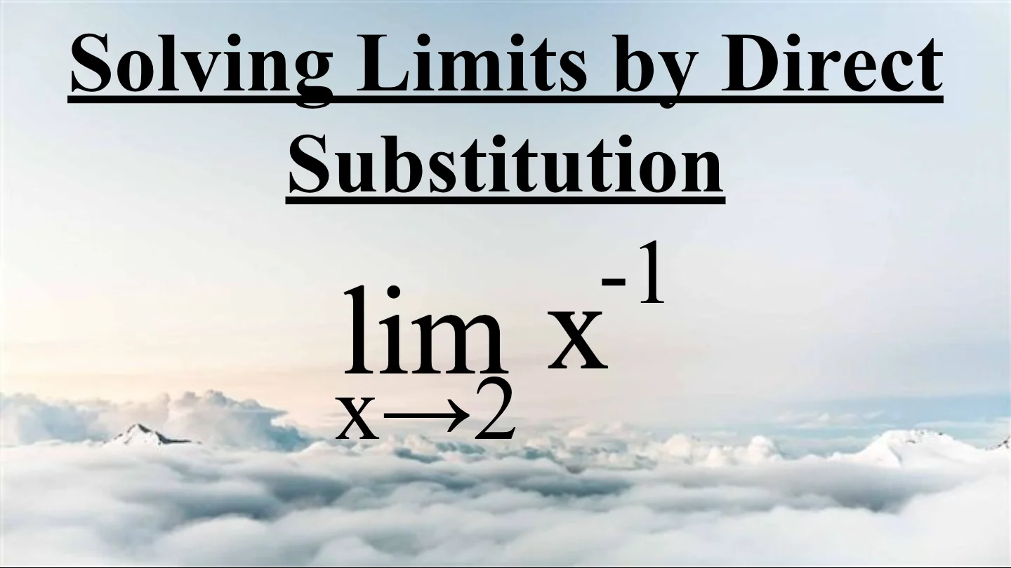 Solving Limits by Direct Substitution | Limit of (x)^(-1) as x ...