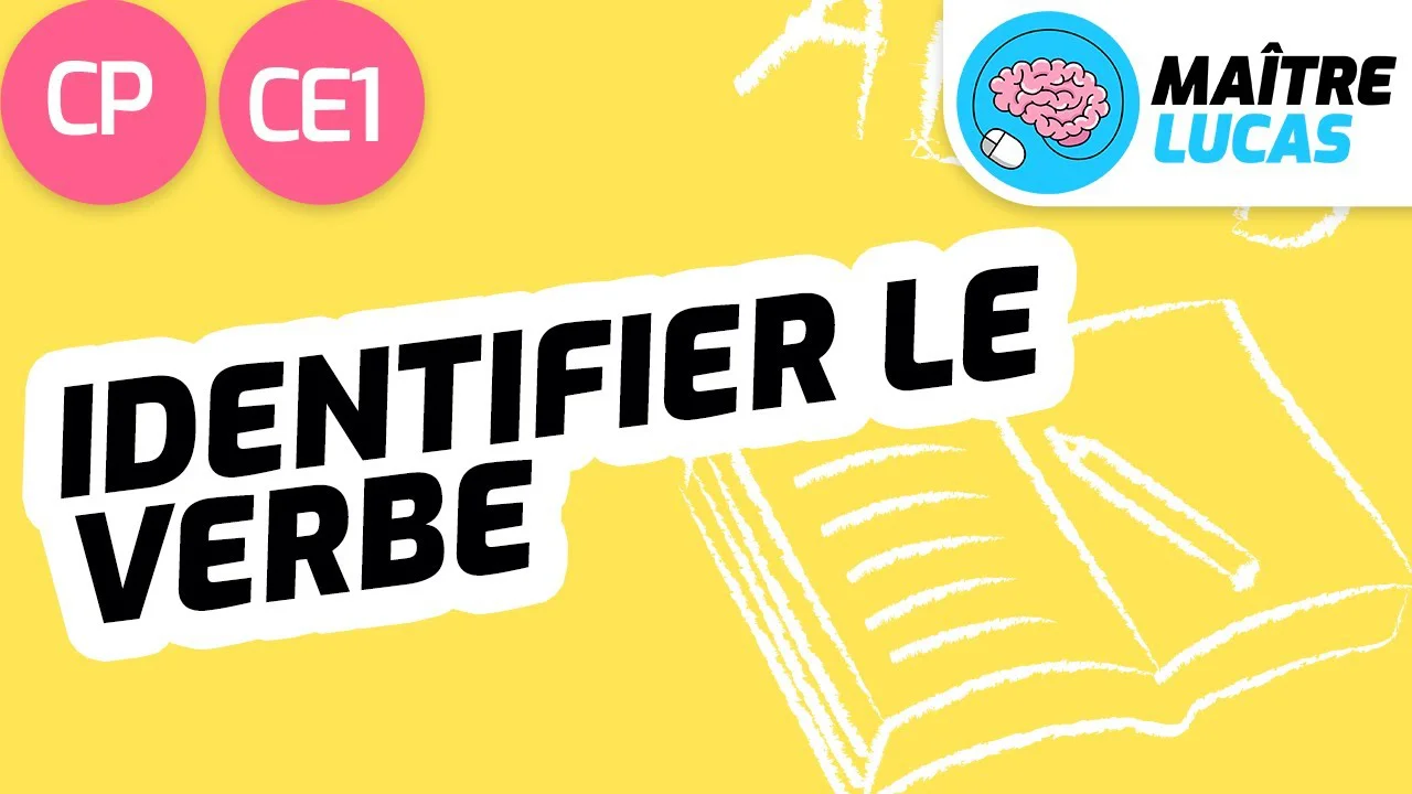 Identifier le verbe - Français : Grammaire CP - Cycle 2