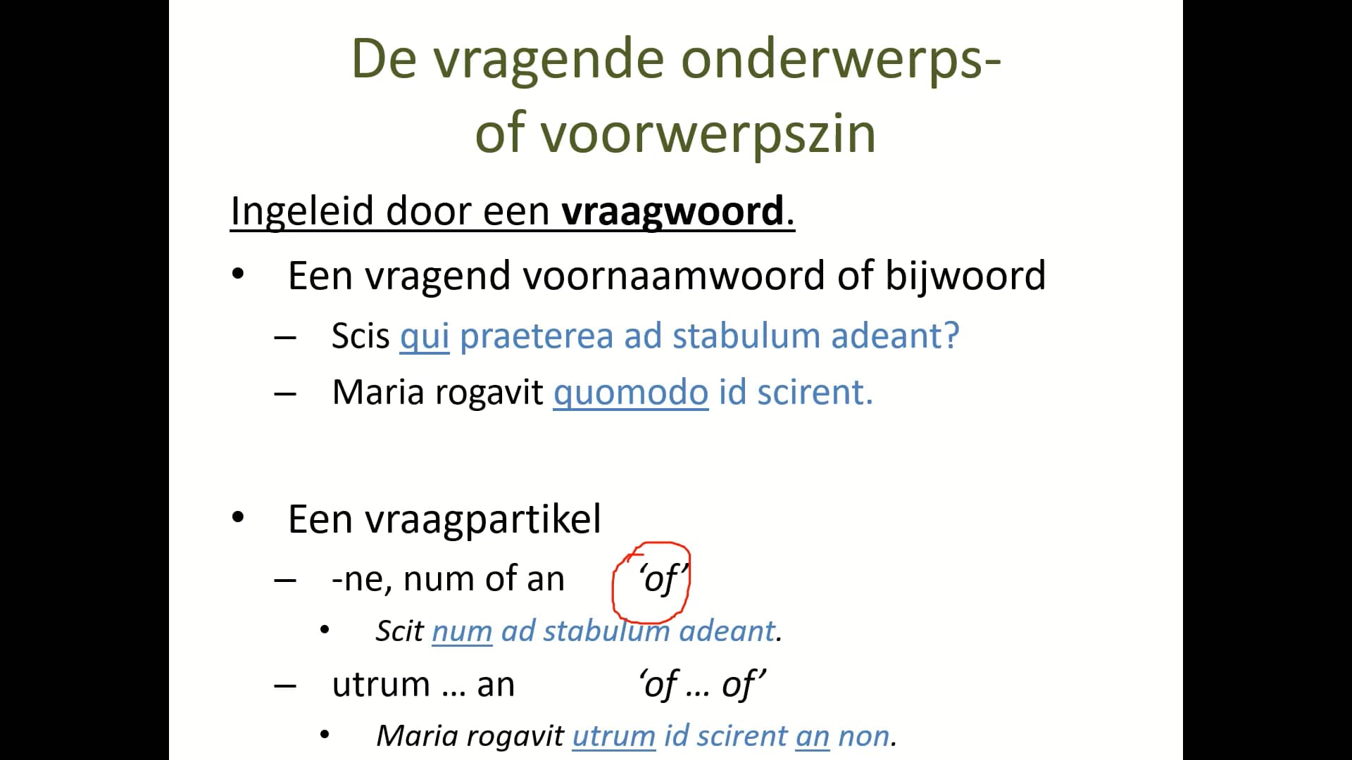 3.8 De conjunctief in de vragende onderwerps- en voorwerpszin - uitleg ...