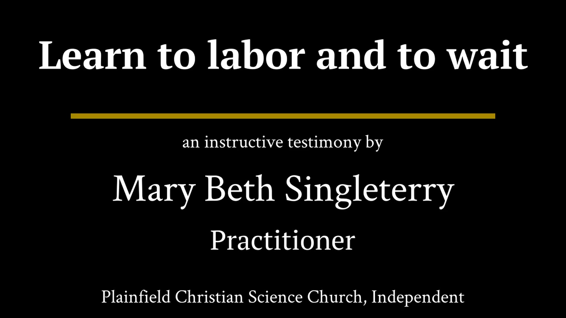 Learn to labor and to wait — a testimony on Vimeo