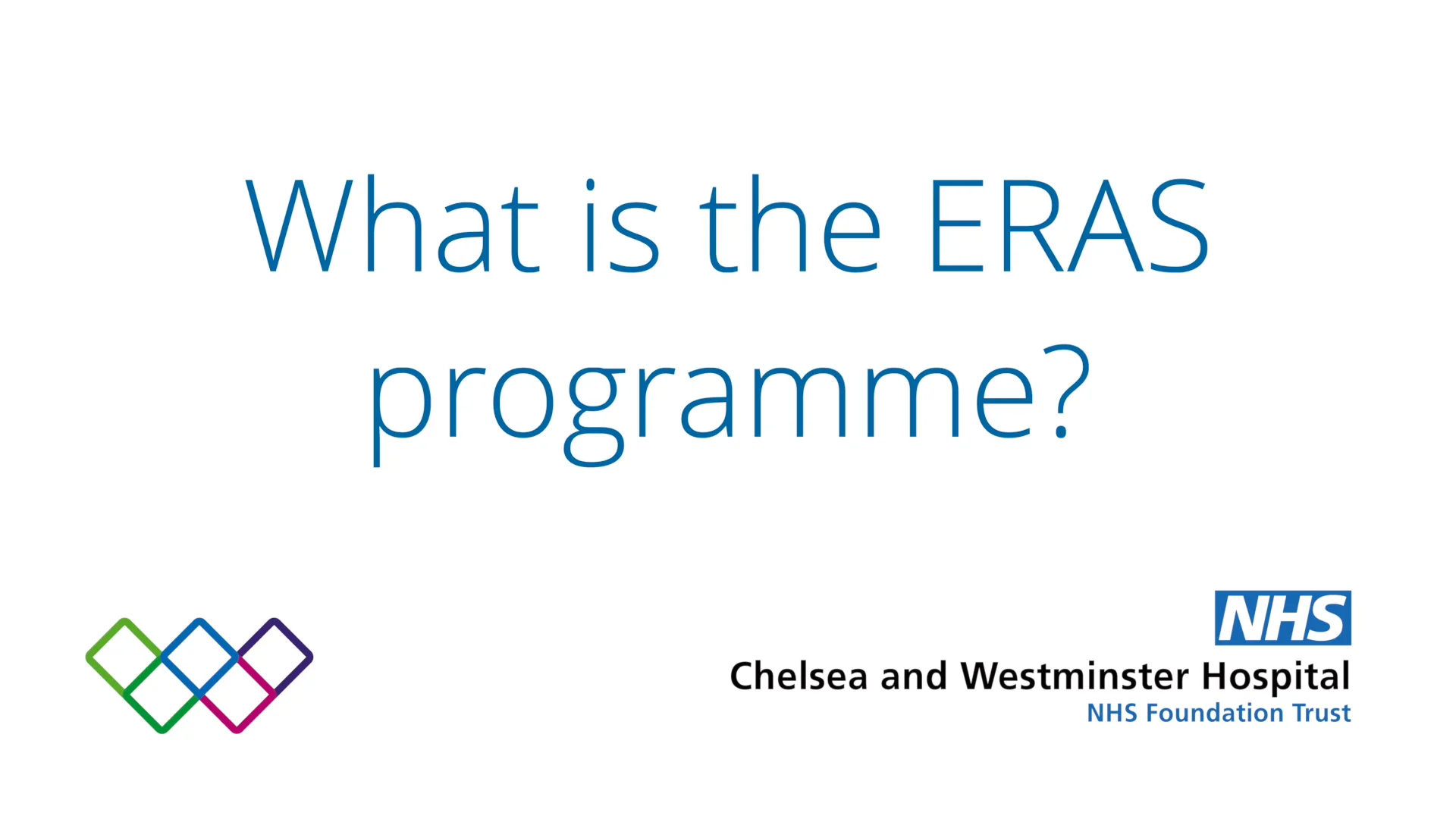 ERAS 1 What is the ERAS programme