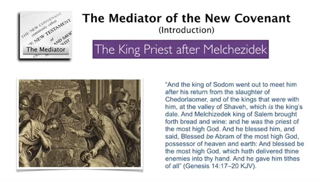 Basic Bible Fundamentals -- Jesus Christ_ Mediator of the New Covenant ...