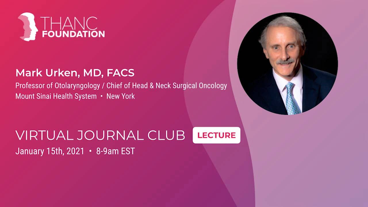 Dr. Mark Urken • Jan 15th • Virtual Journal Club on Vimeo