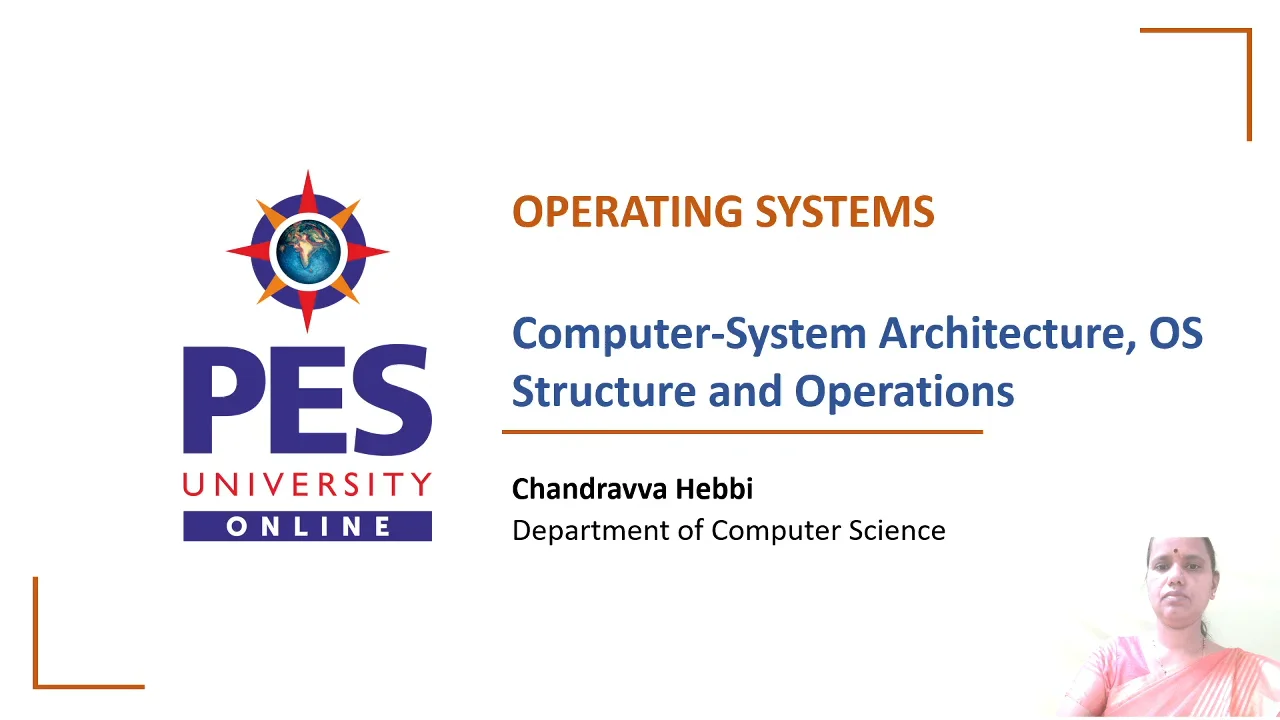 Computer-System Architecture, Operating-System Structure & Operations