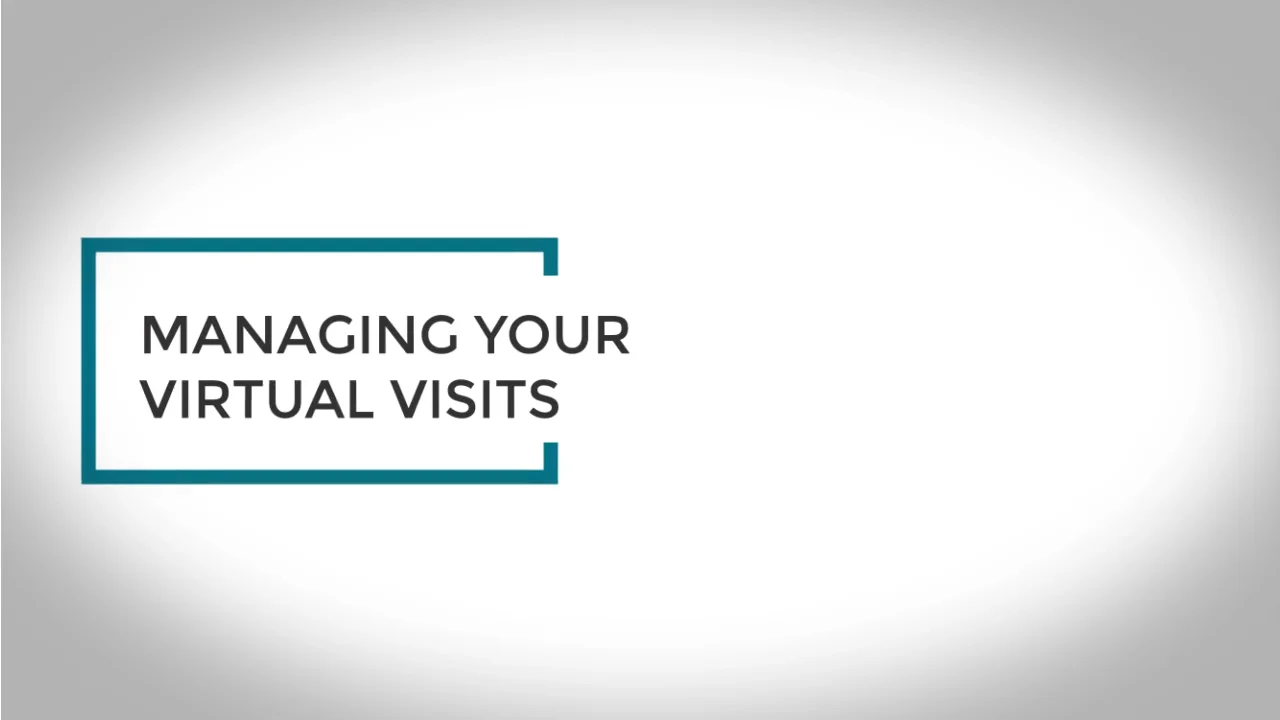 Virtual Visits - Managing Virtual Visits on Vimeo