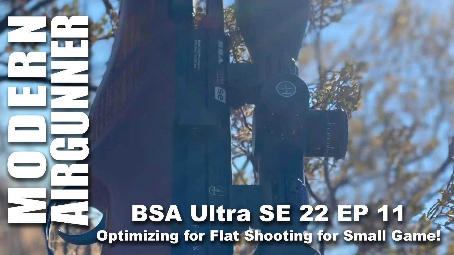 Modern Airgunner - BSA AIRGUNS DEEP DIVE EP11 - Optimizing the Hawke ...