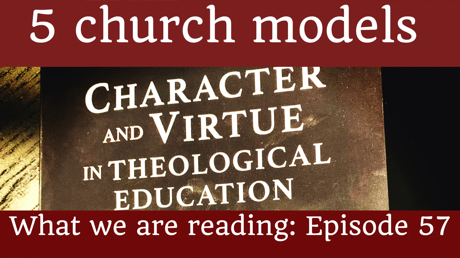 "Five Church Models", from 'Character and virtue in theological ...