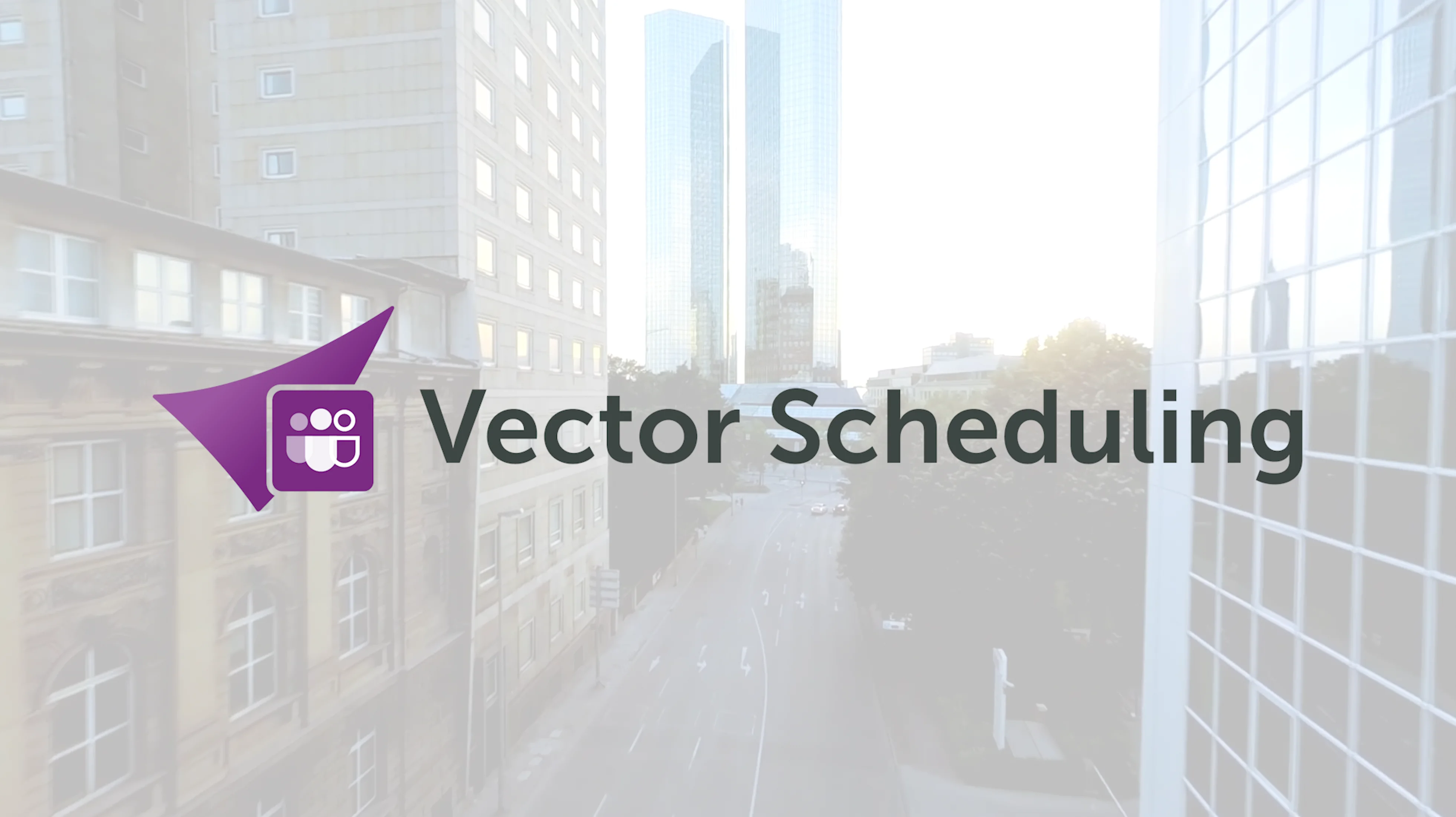 Vector Scheduling™