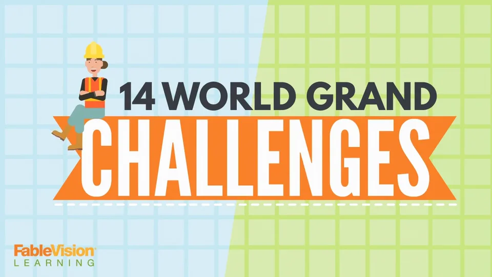 14 Grand Challenges as Defined by the National Academy of Engineering
