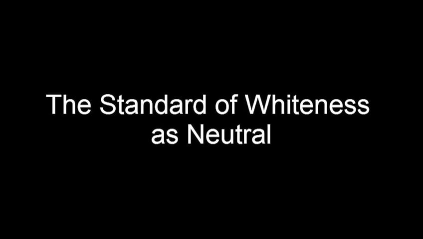The Standard of Whiteness as Neutral on Vimeo