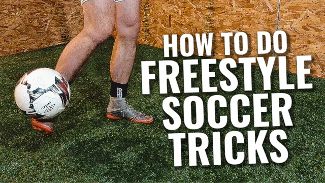 Soccer Freestyle Tricks