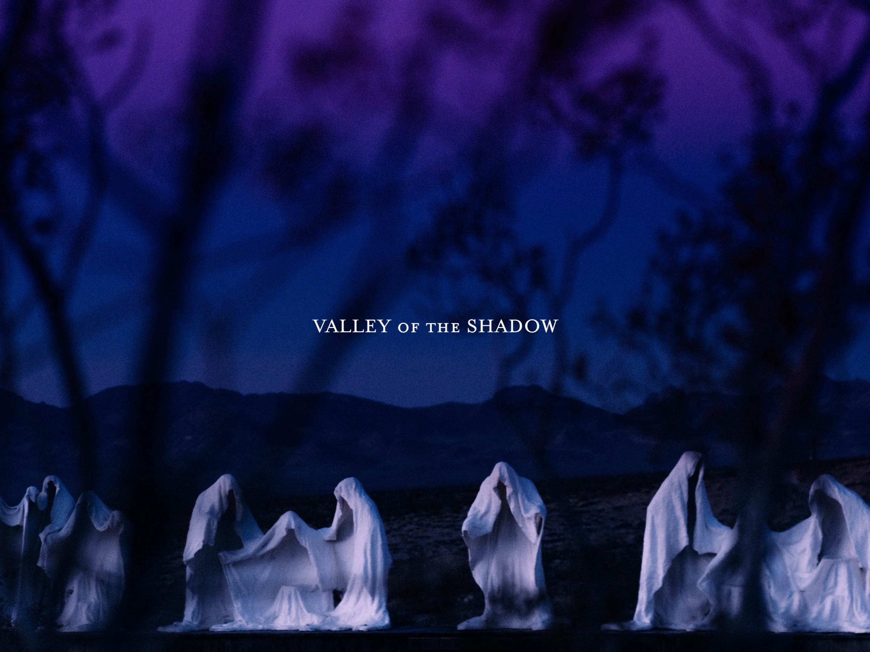 Valley of the Shadow