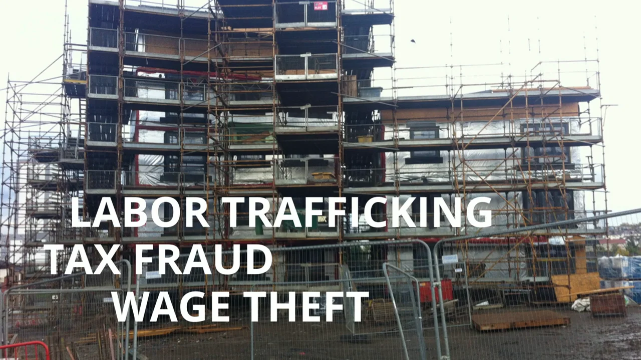 Tax Fraud, Wage Theft, Labor Trafficking