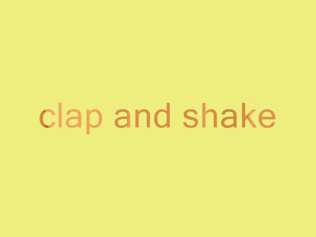 clap and shake on Vimeo