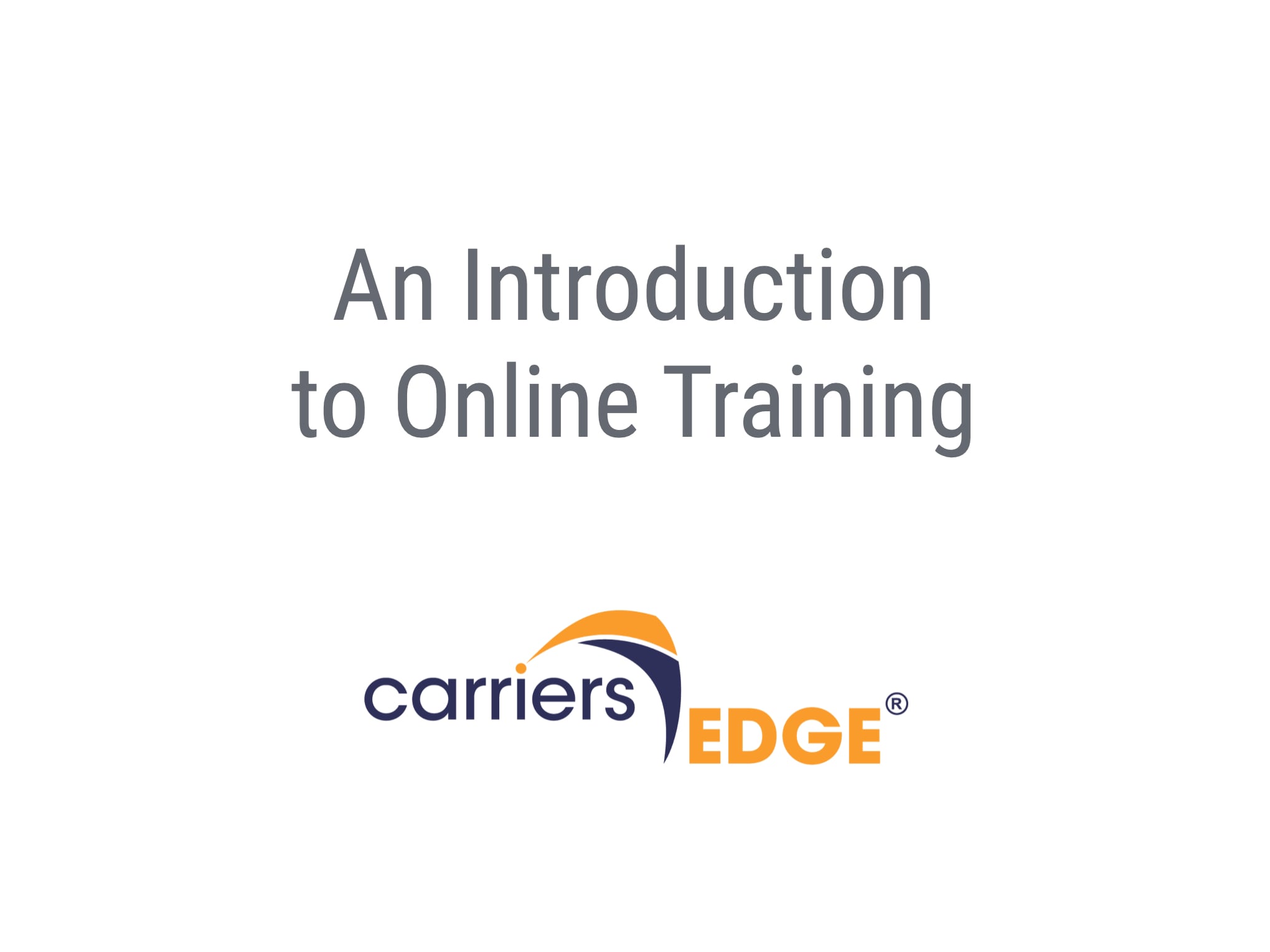 CarriersEdge - Full Episode - An Introduction to Online Training on Vimeo