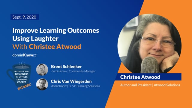 Improve Learning Outcomes using Laughter with Christee Atwood - IDIODC ...