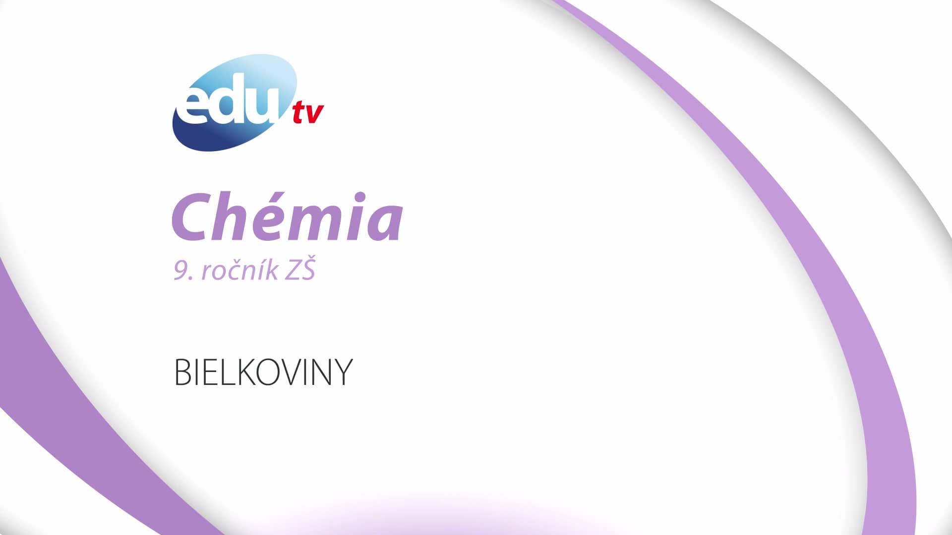 11_Chémia_9r: Bielkoviny on Vimeo