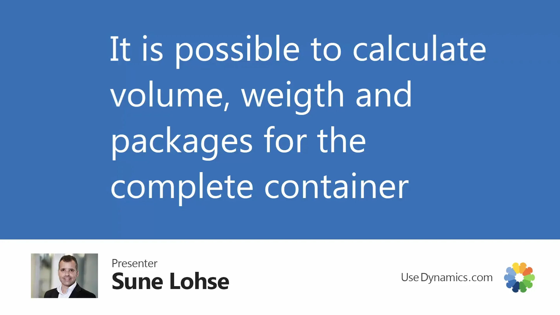 ENG20111904 It is possible to calculate volume, weigth and packages for ...