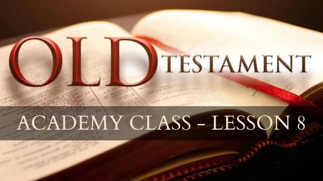 Old Testament - Old Testament - Lesson 8 on Vimeo