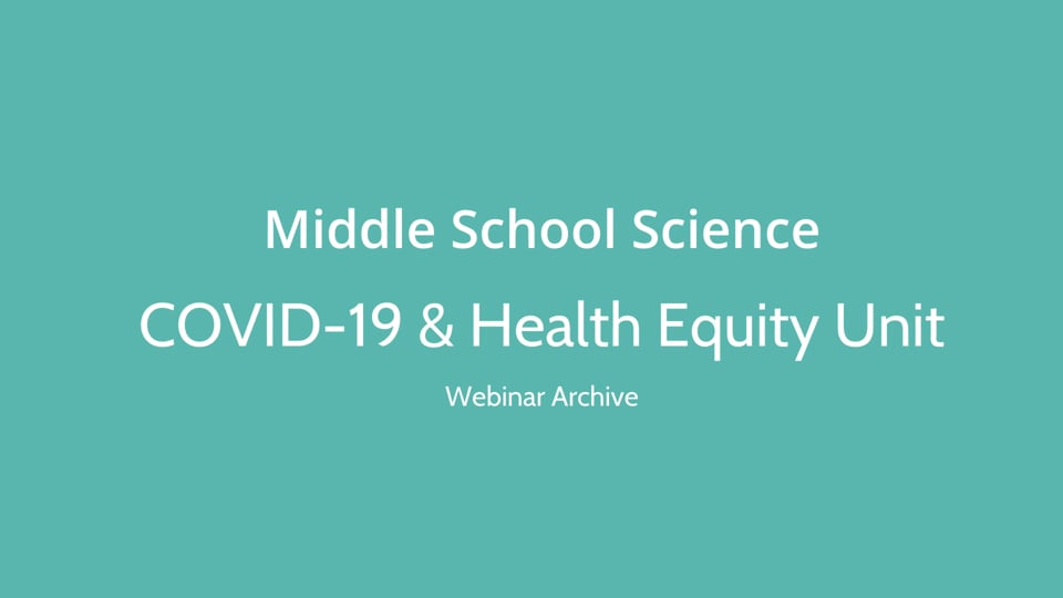 COVID-19 & Health Equity, Middle School Science - OpenSciEd
