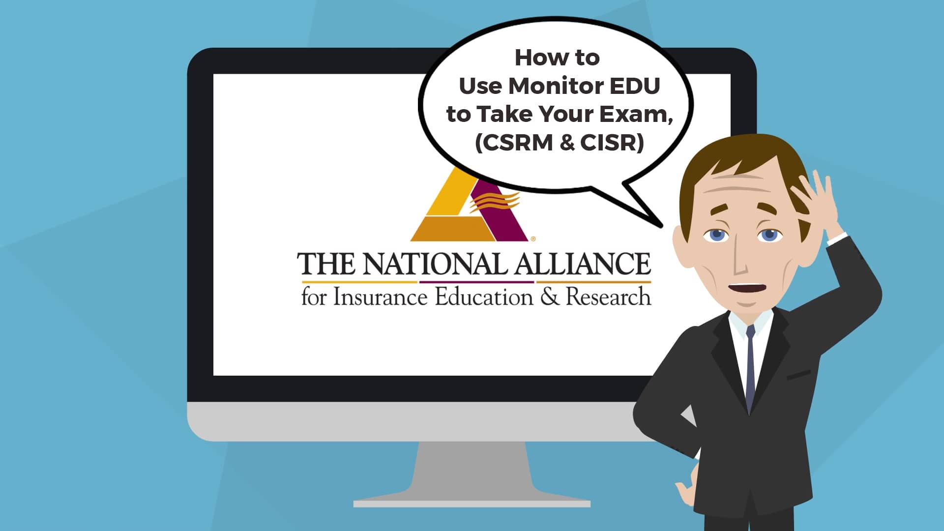 How to Take the Final Exam Using MonitorEDU (for CISR and CSRM ...