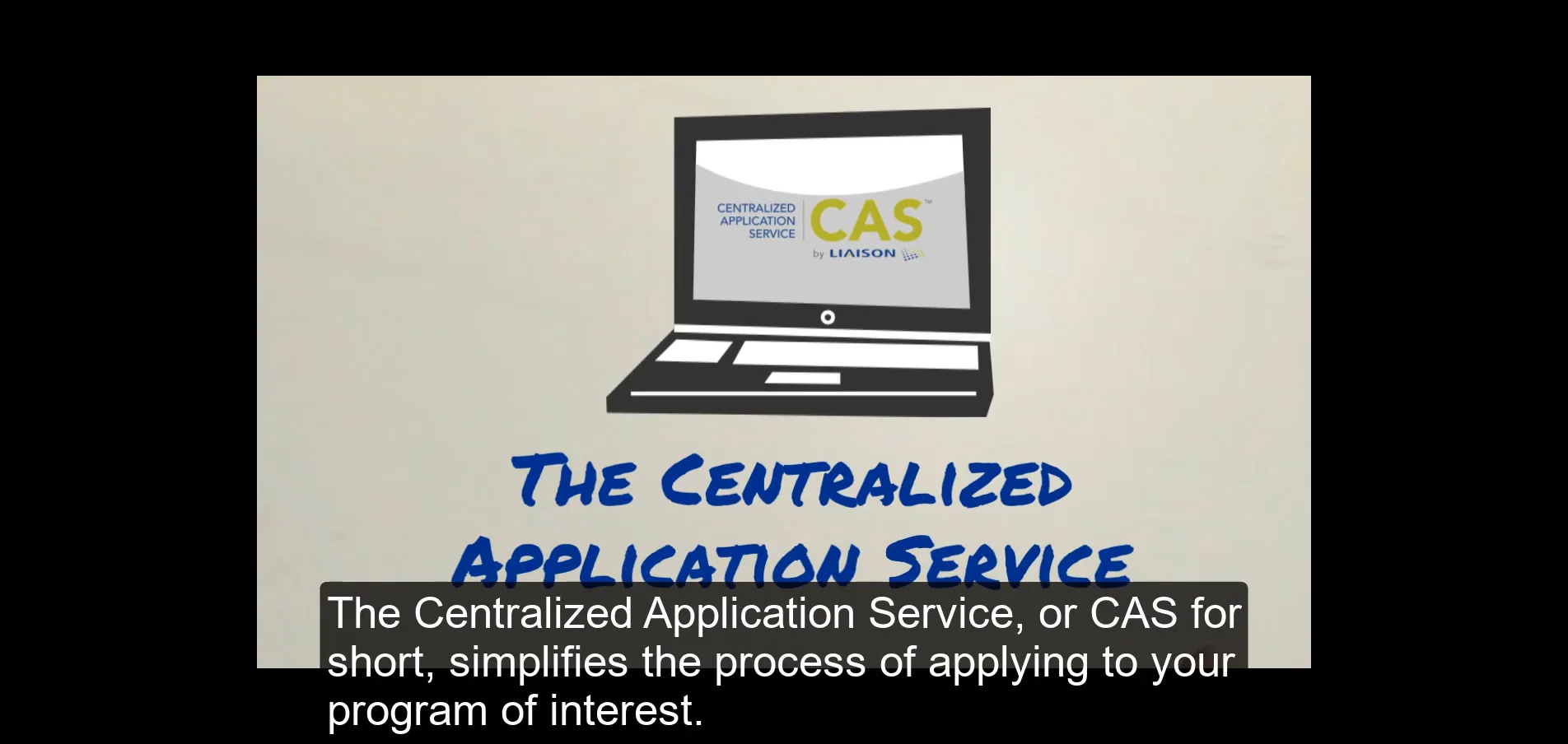 CAS Applicant Videos - Starting Your Application in CAS