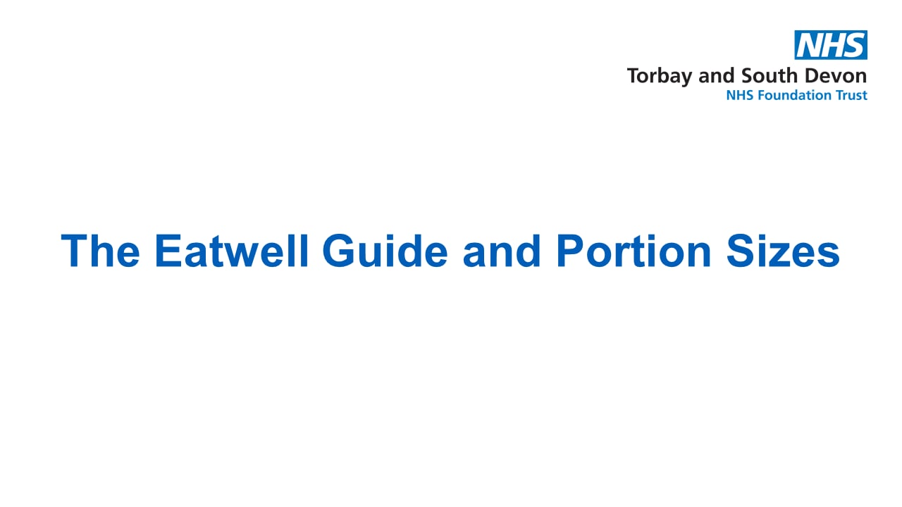 Specialist Weight Management - Eatwell Guide and Portion Sizes