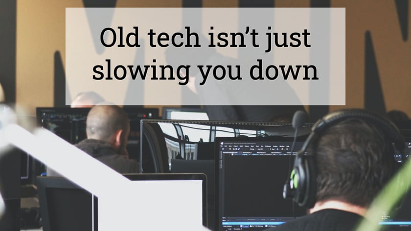 Tech Tips Video - Old tech isn’t just slowing you down - Client-Server ...