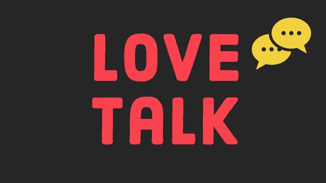 Love Talk - View Ridge Community Church
