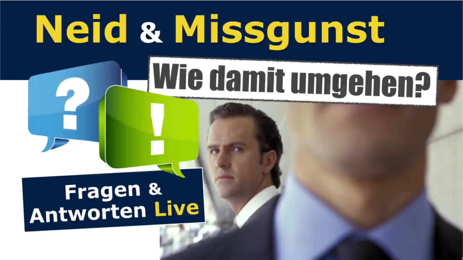 ERFOLG - k+k - Neid & Missgunst - WIE damit umgehen - Fragen ...