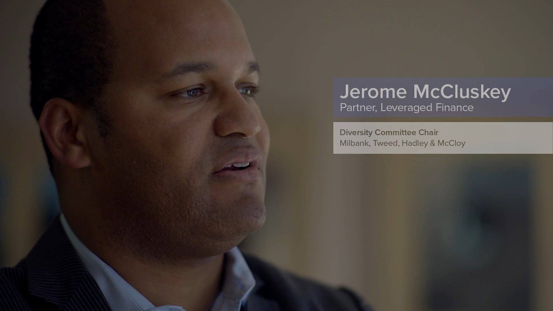 Milbank - Jerome McCluskey, Diversity Committee Chair on Vimeo
