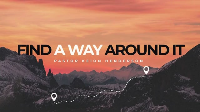 Find A Way Around It on Vimeo
