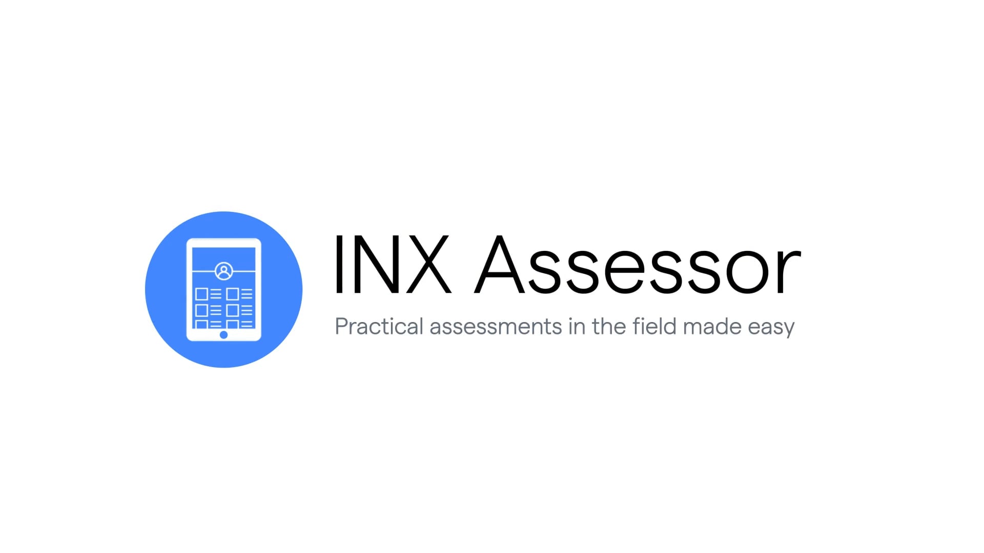 INX Assessor - Practical assessments in the field made easy. on Vimeo