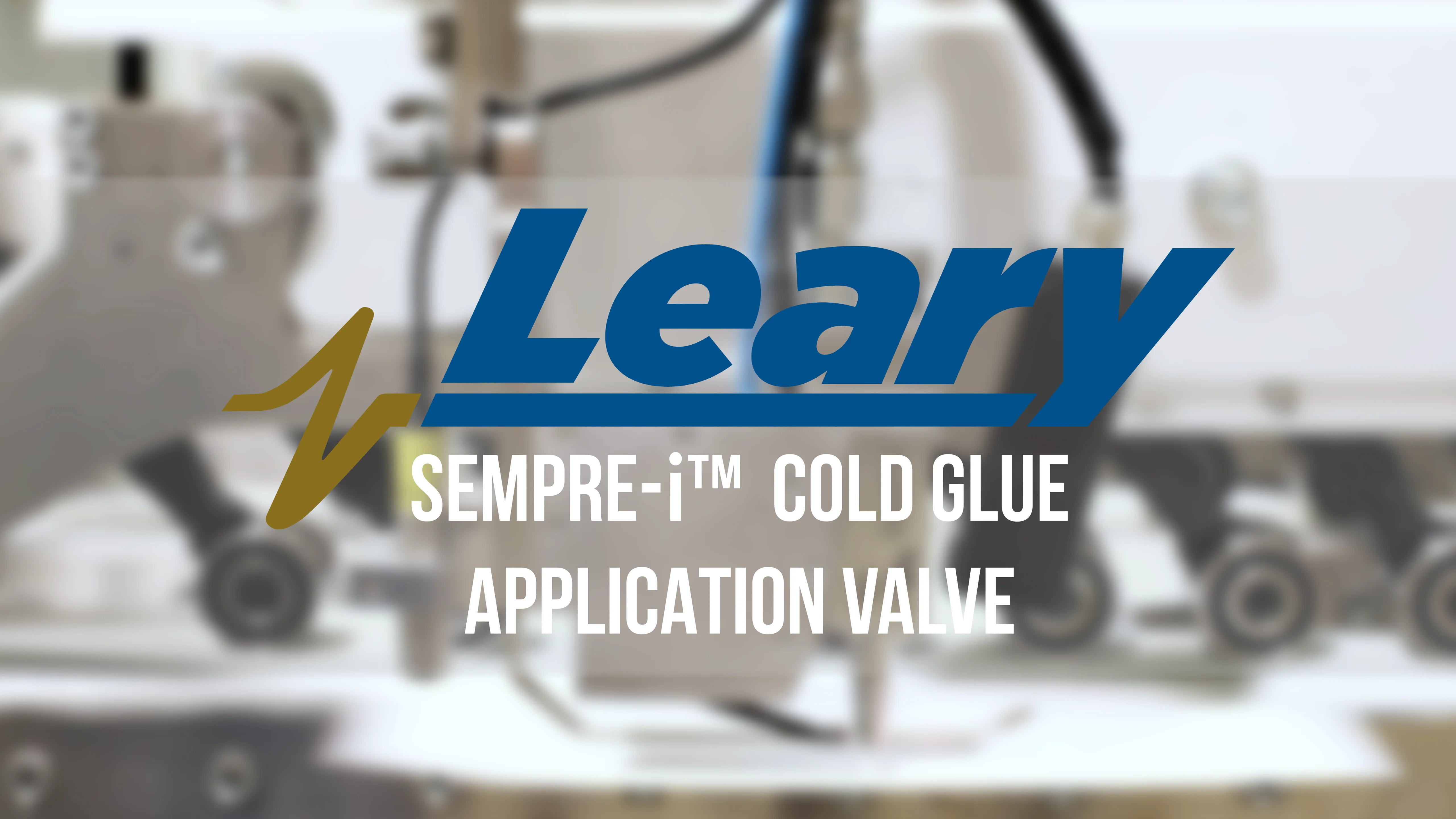 Sempre-i Cold Glue Application Valve [PRODUCT VIDEO] | W. H. LEARY CO.