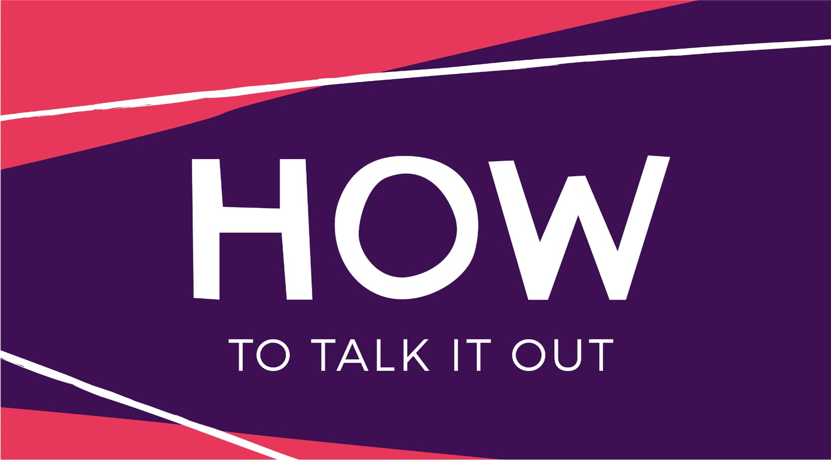 How to Talk It Out on Vimeo