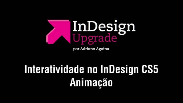 InDesign Upgrade - Paletas de interatividade - Animação on Vimeo