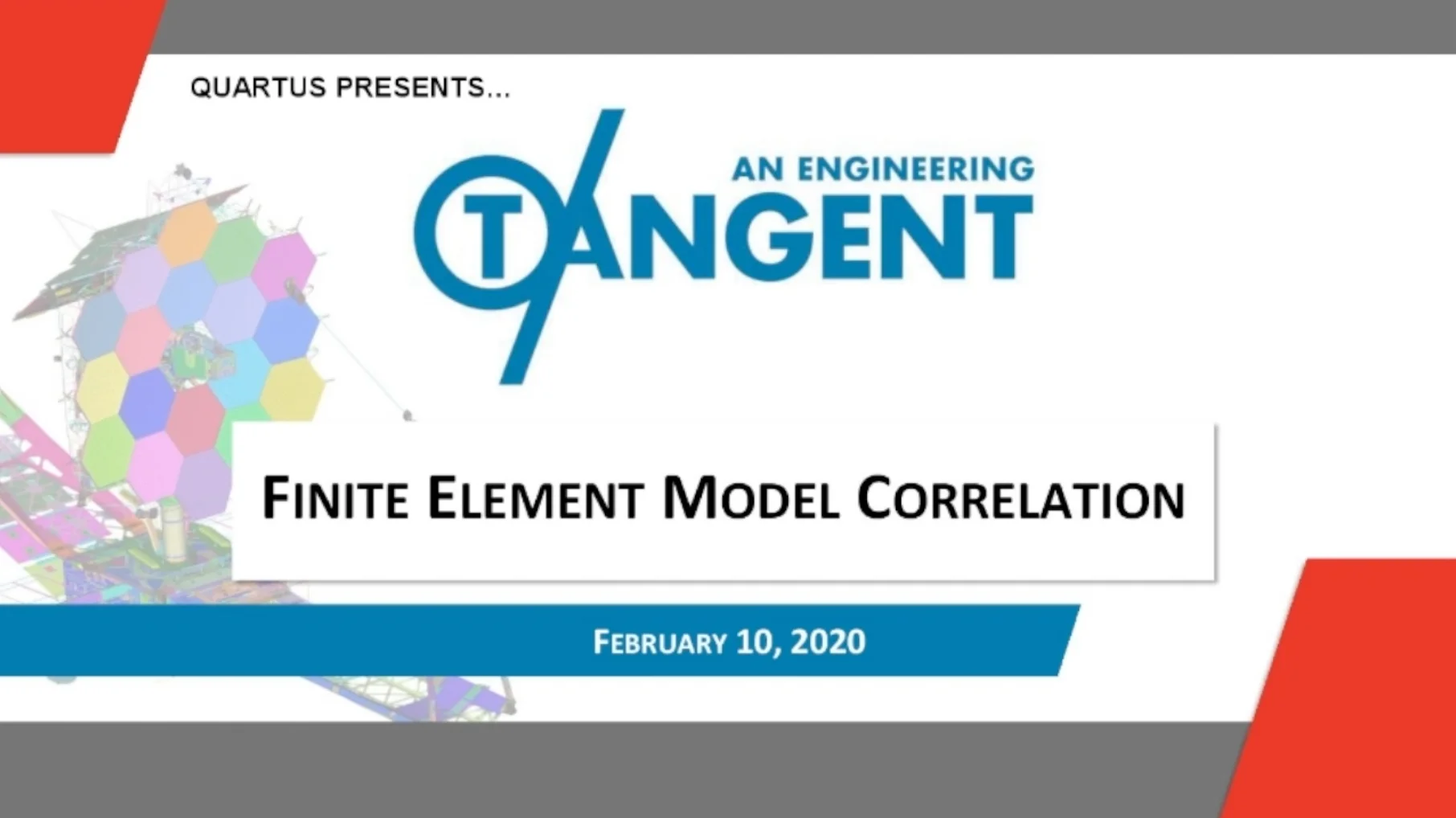 Quartus Webinar: An Engineering Tangent – Finite Element Model Correlation on Vimeo
