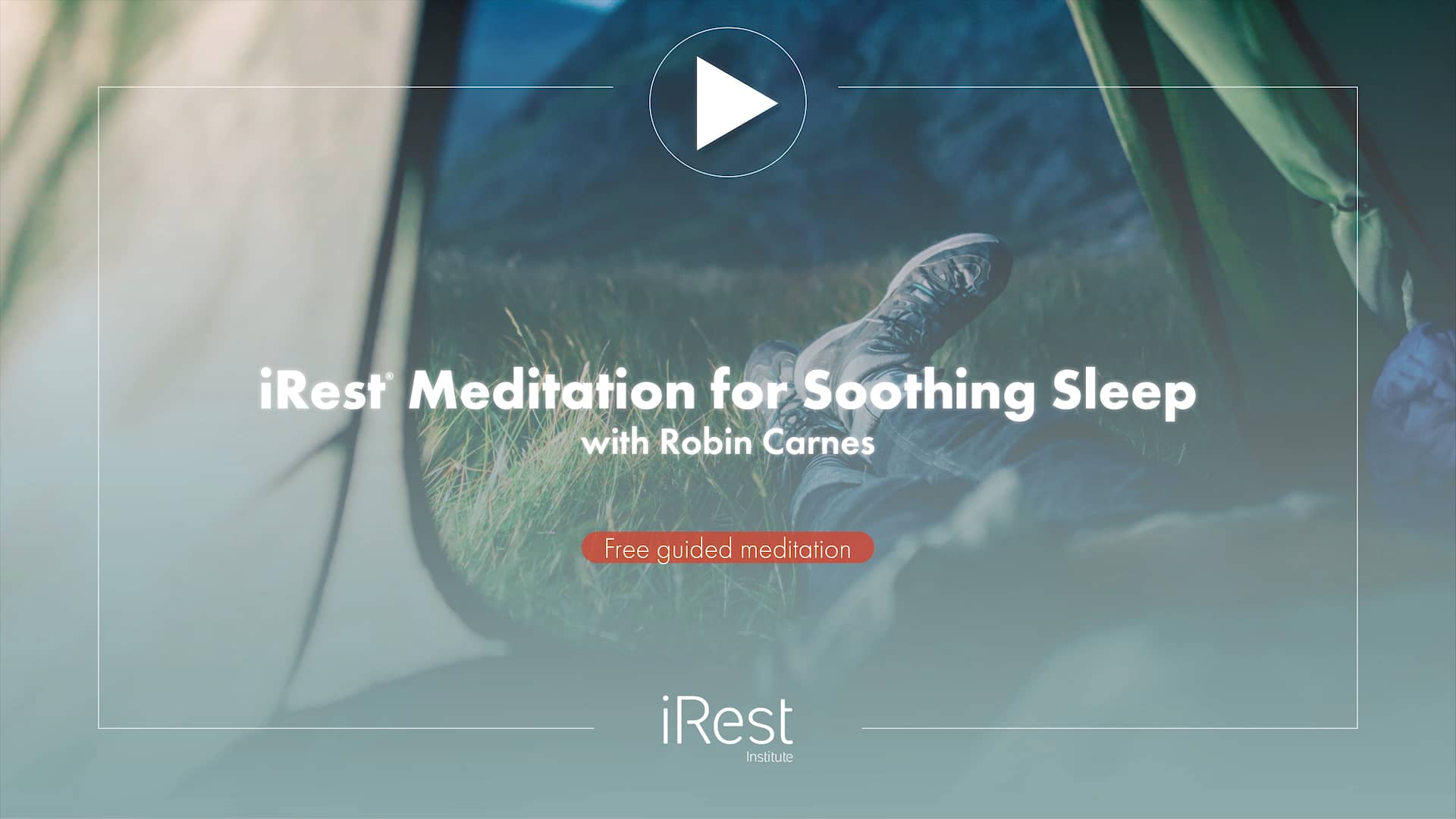 iRest Meditation for Soothing Sleep with Senior iRest Trainer Robin ...