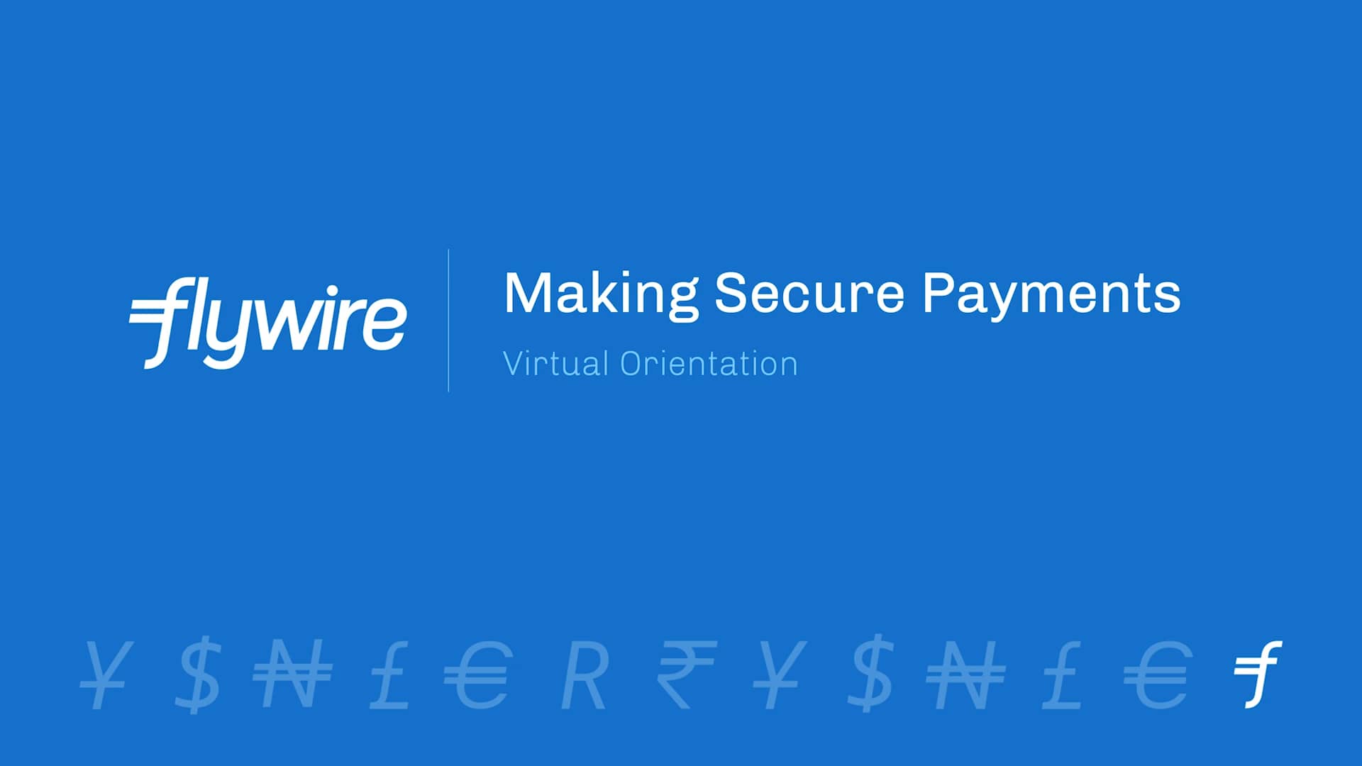 Making Secure Payments through Flywire - Virtual Orientation on Vimeo