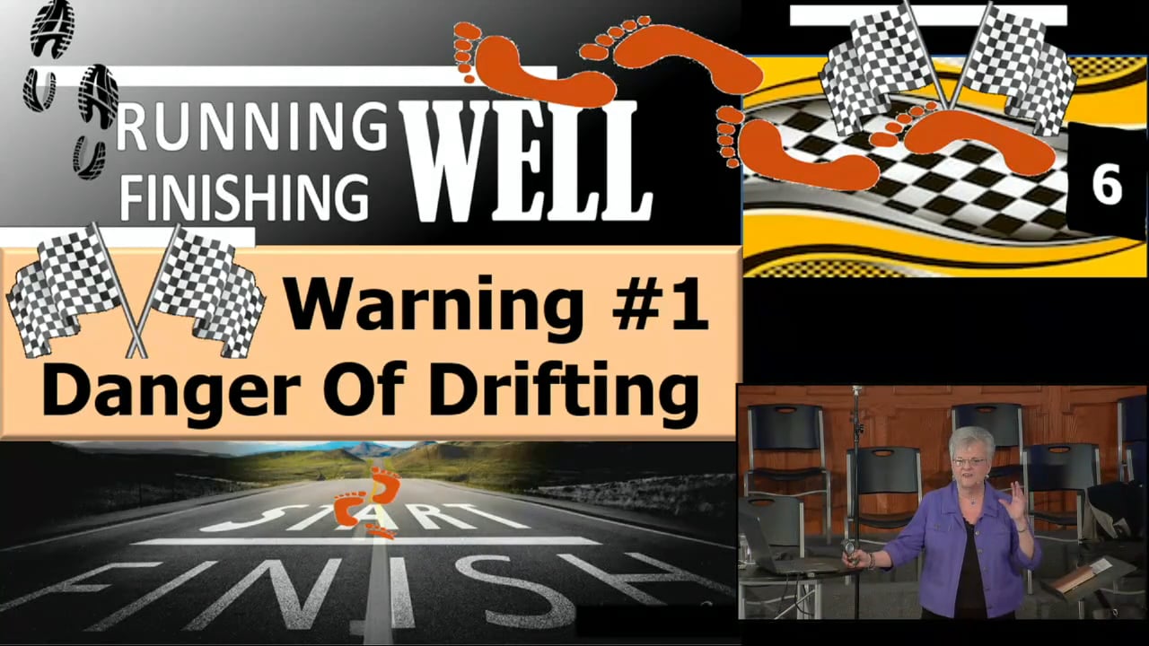 Lesson #6 2/24/2021 The Danger Of Drifting