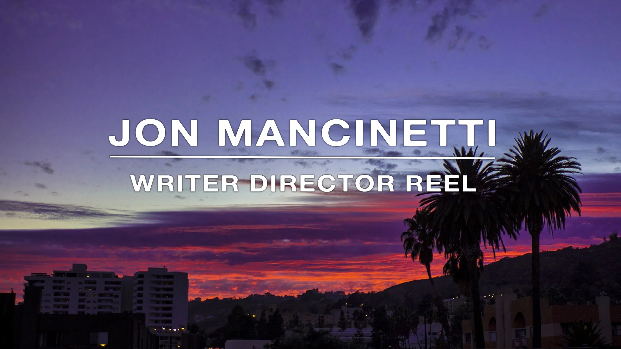 Jon Mancinetti - Directors Reel on Vimeo
