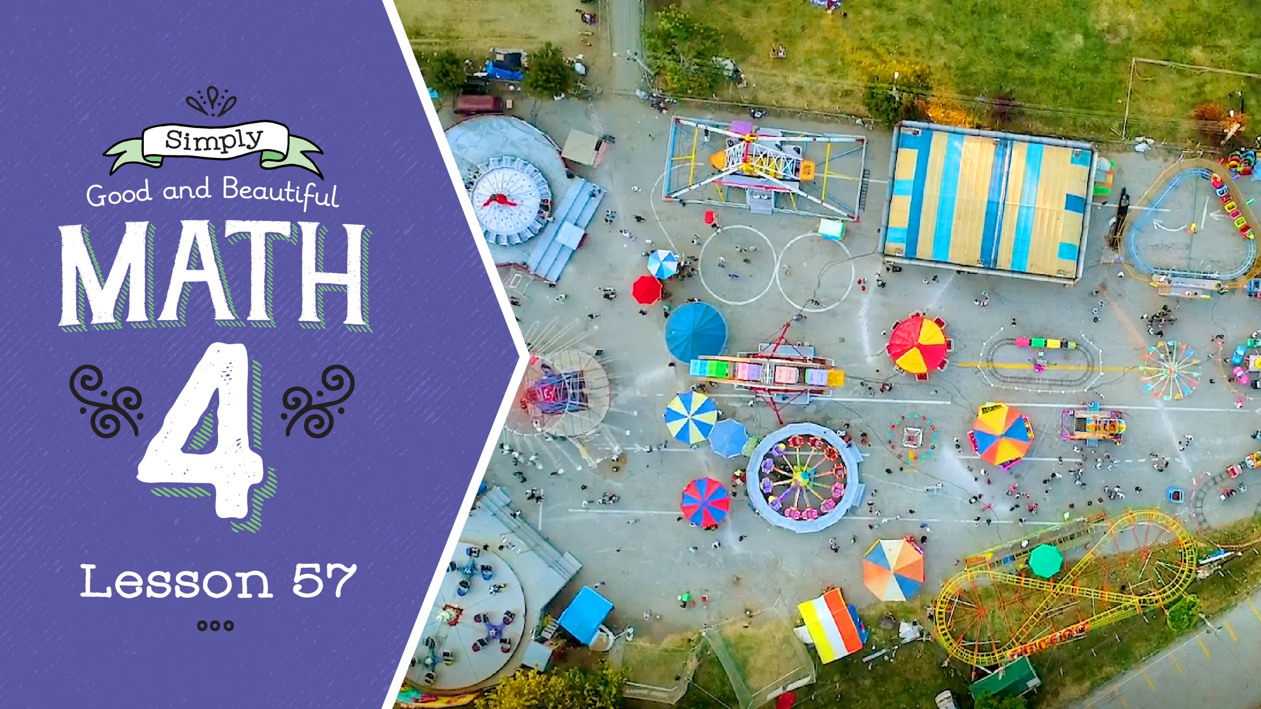 Lesson 57 | Simply Good and Beautiful Math 4