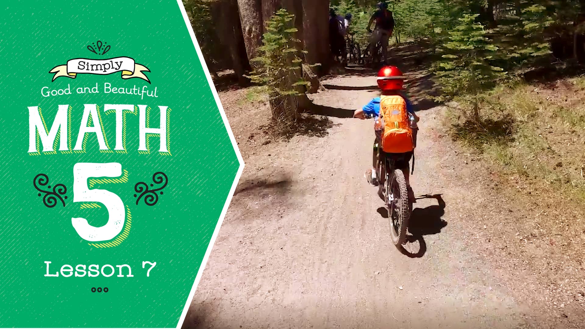 Lesson 7 | Simply Good and Beautiful Math 5 on Vimeo