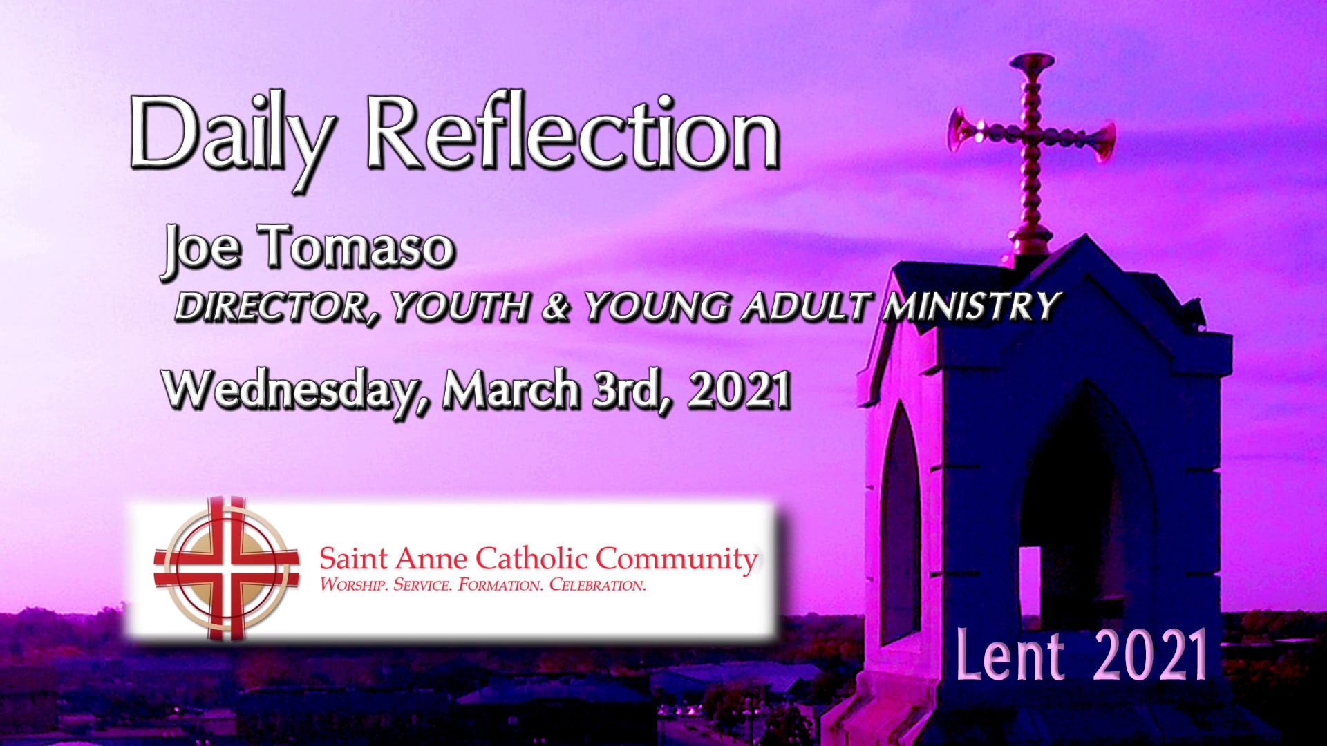 Daily Reflection for Wednesday, March 3rd, 2021 on Vimeo