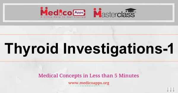 Thyroid investigations-1 on Vimeo