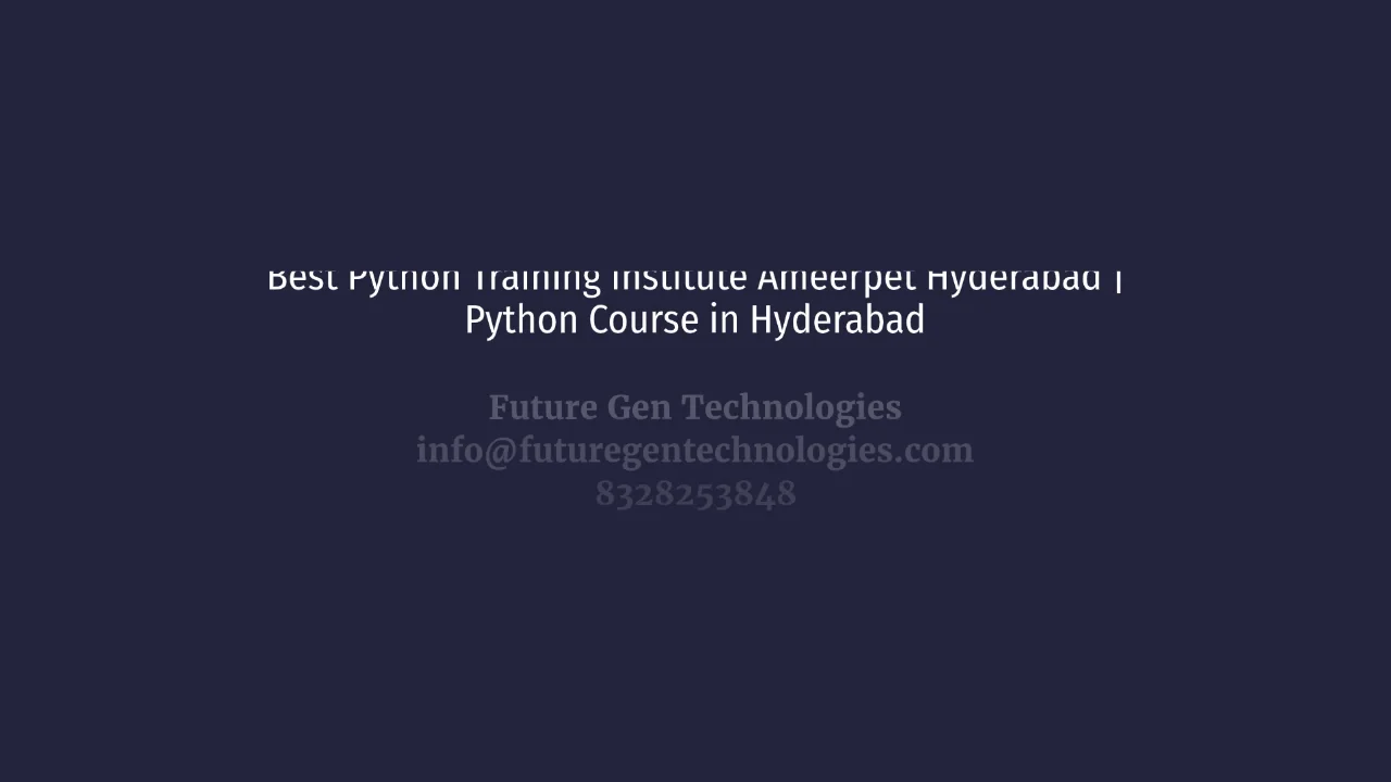 Best Python Training Institute Ameerpet Hyderabad -Python Course in ...