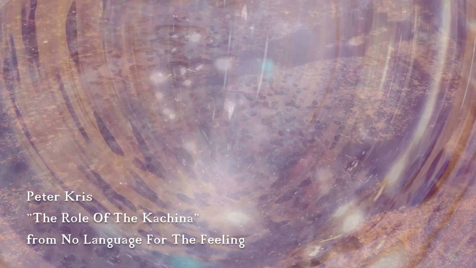 Peter Kris - "The Role Of The Kachina" on Vimeo